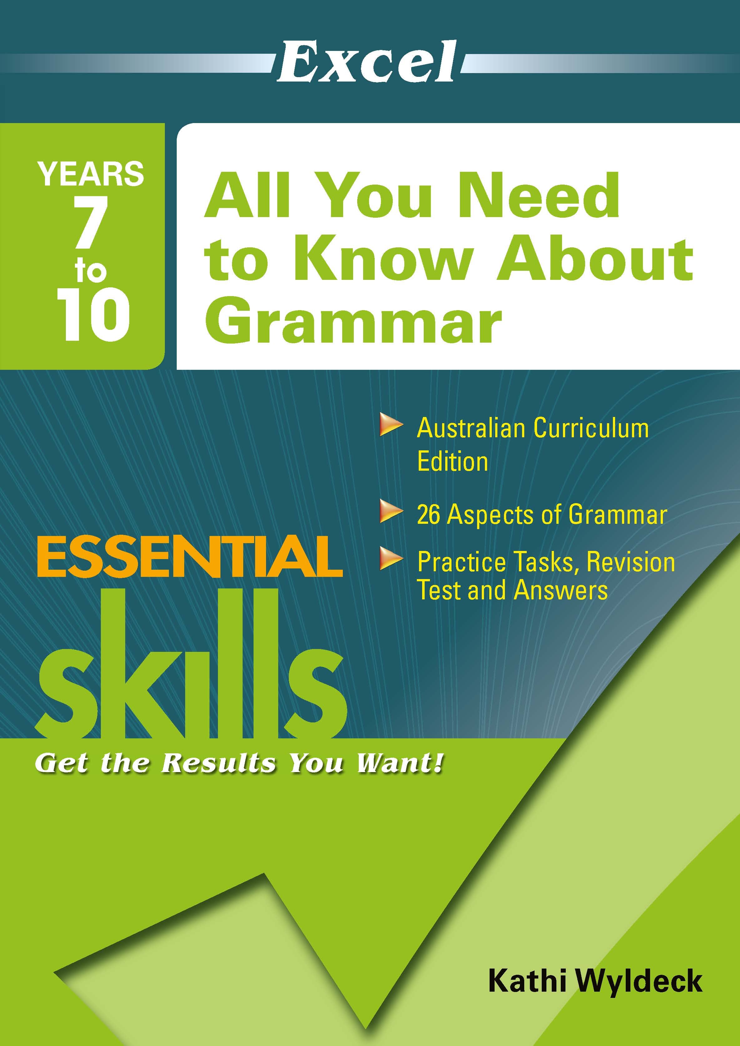 Excel Essential Skills Workbook: All You Need to Know About Grammar Ye