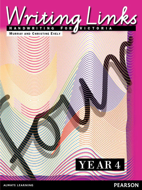 Writing Links Handwriting for Victoria - Year 4