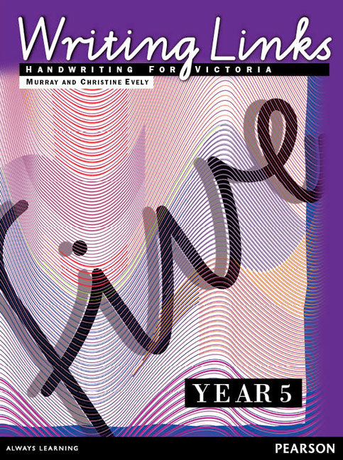 Writing Links Handwriting for Victoria - Year 5