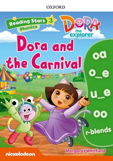 Reading Stars Level 3 Dora Phonics: Dora and the Carnival