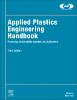 Applied Plastics Engineering Handbook: Processing, Materials, and Appl