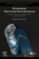 Rethinking Polyester Polyurethanes: Algae Based Renewable, Sustainable