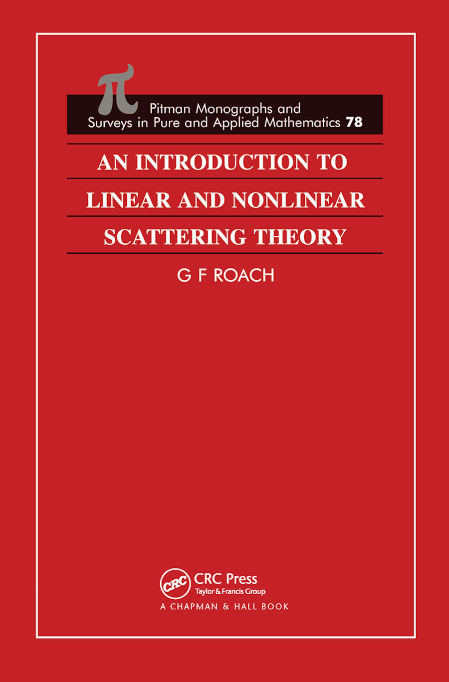 Introduction to Linear and Nonlinear Scattering Theory