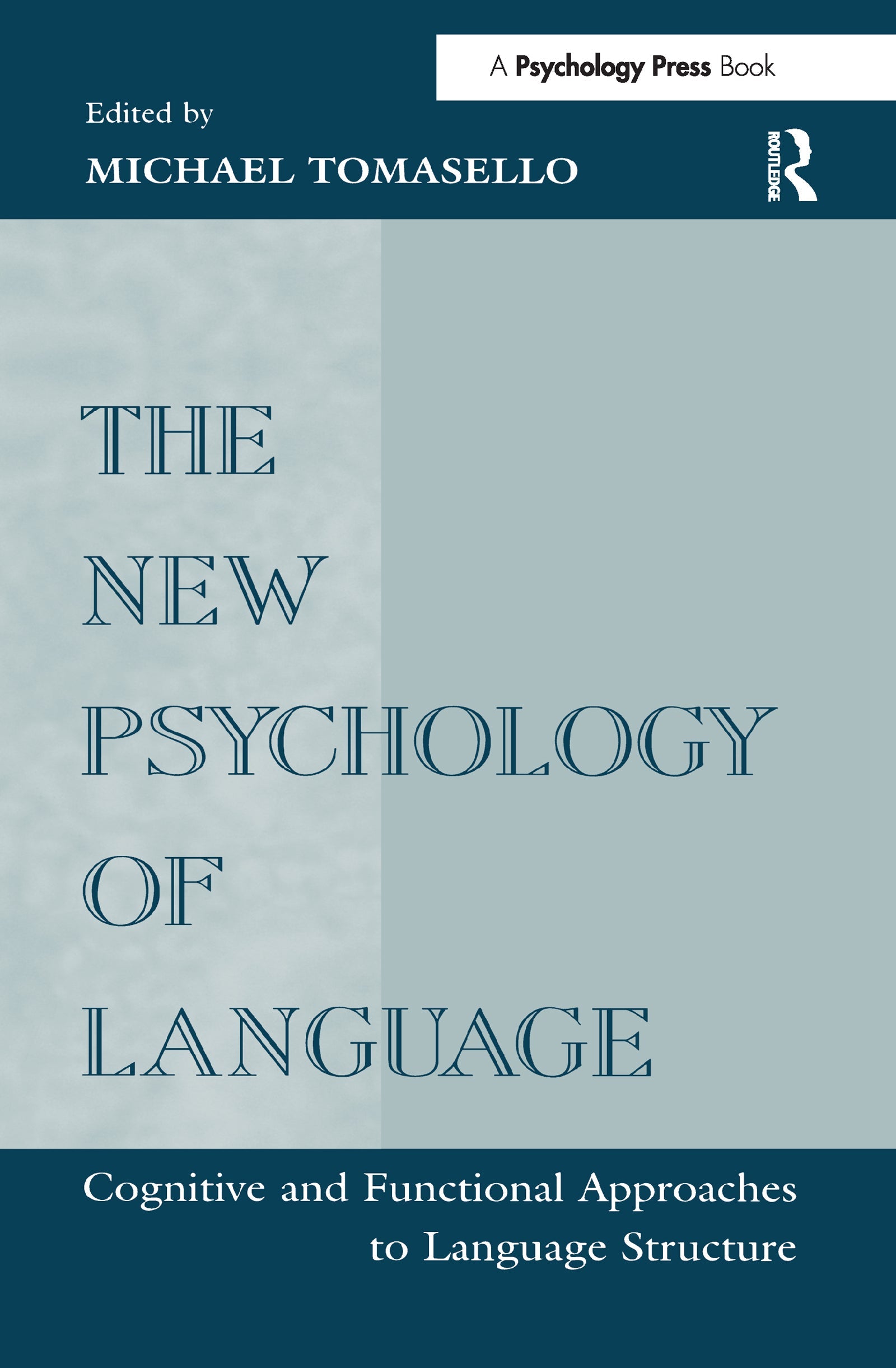 New Psychology of Language