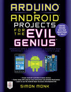 Arduino + Android Projects for the Evil Genius: Control Arduino with Y
