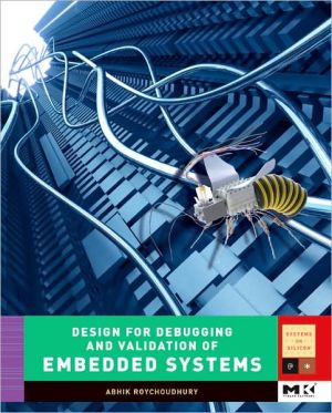 Design for Debugging and Validation of Embedded Systems