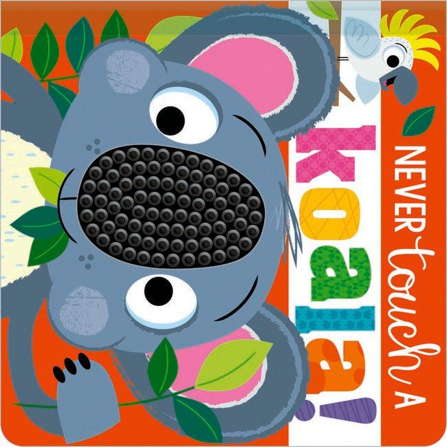 Never Touch A Koala!Never Touch