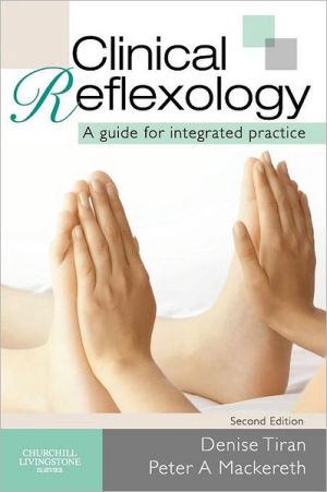 Clinical Reflexology:A Guide for Integrated Practice